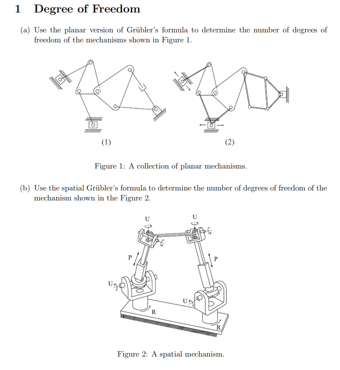 Solved 1 Degree of Freedom (a) Use the planar version of | Chegg.com