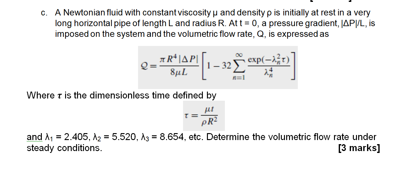 Solved c. A Newtonian fluid with constant viscosity μ and | Chegg.com