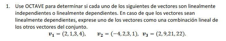 Solved Use OCTAVE or MATLAB to determine if each of the | Chegg.com