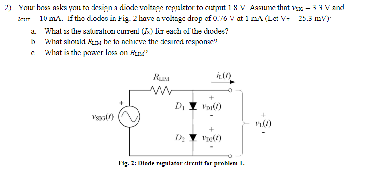 Solved Your boss asks you to design a diode voltage | Chegg.com