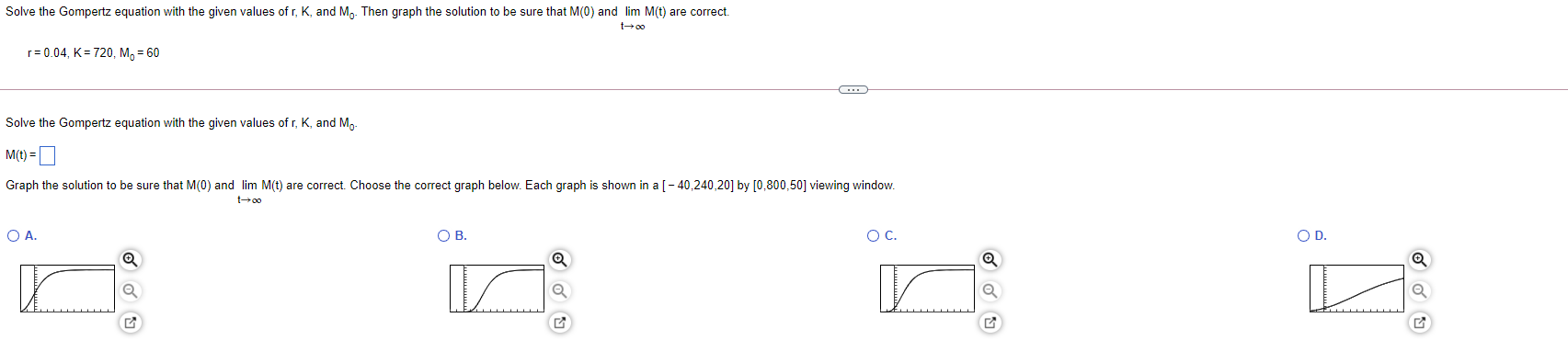 Solved Solve the Gompertz equation with the given values of | Chegg.com