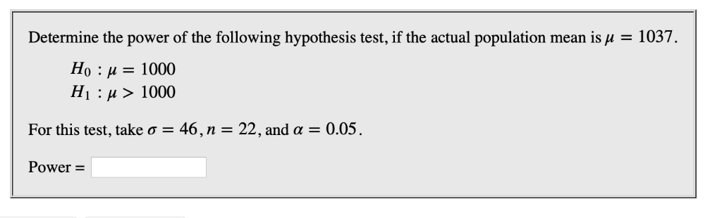 Solved Determine the power of the following hypothesis test, | Chegg.com