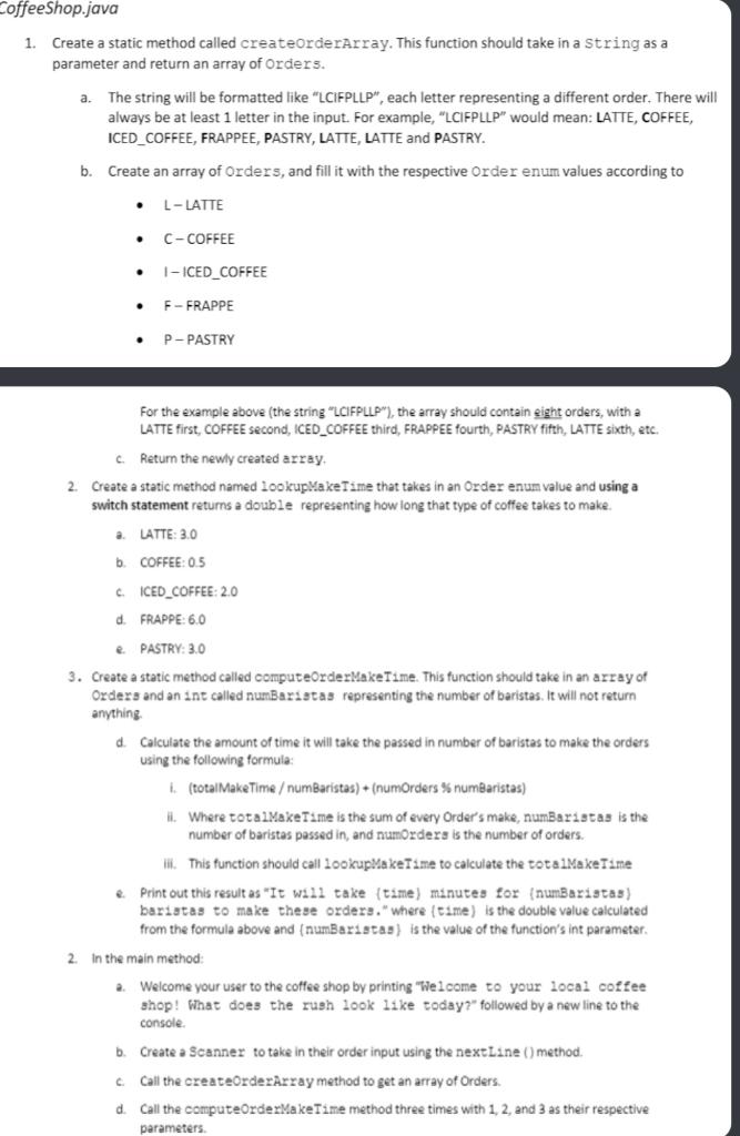 Solved CoffeeShop.java 1. Create a static method called | Chegg.com