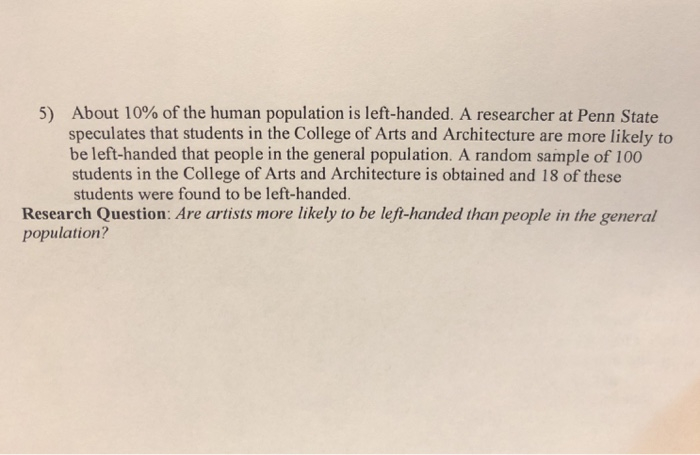 Solved About 10% of the human population is left-handed. A | Chegg.com