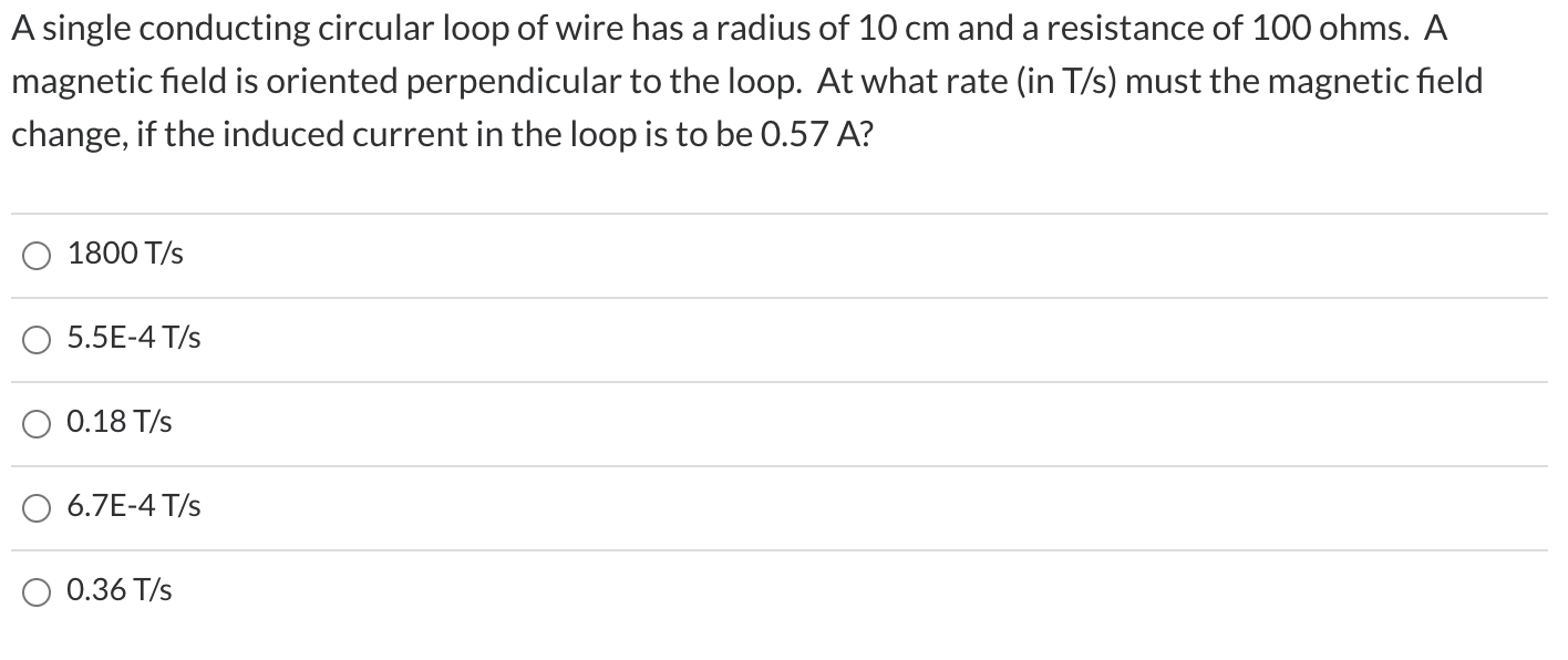 Solved A single conducting circular loop of wire has a | Chegg.com