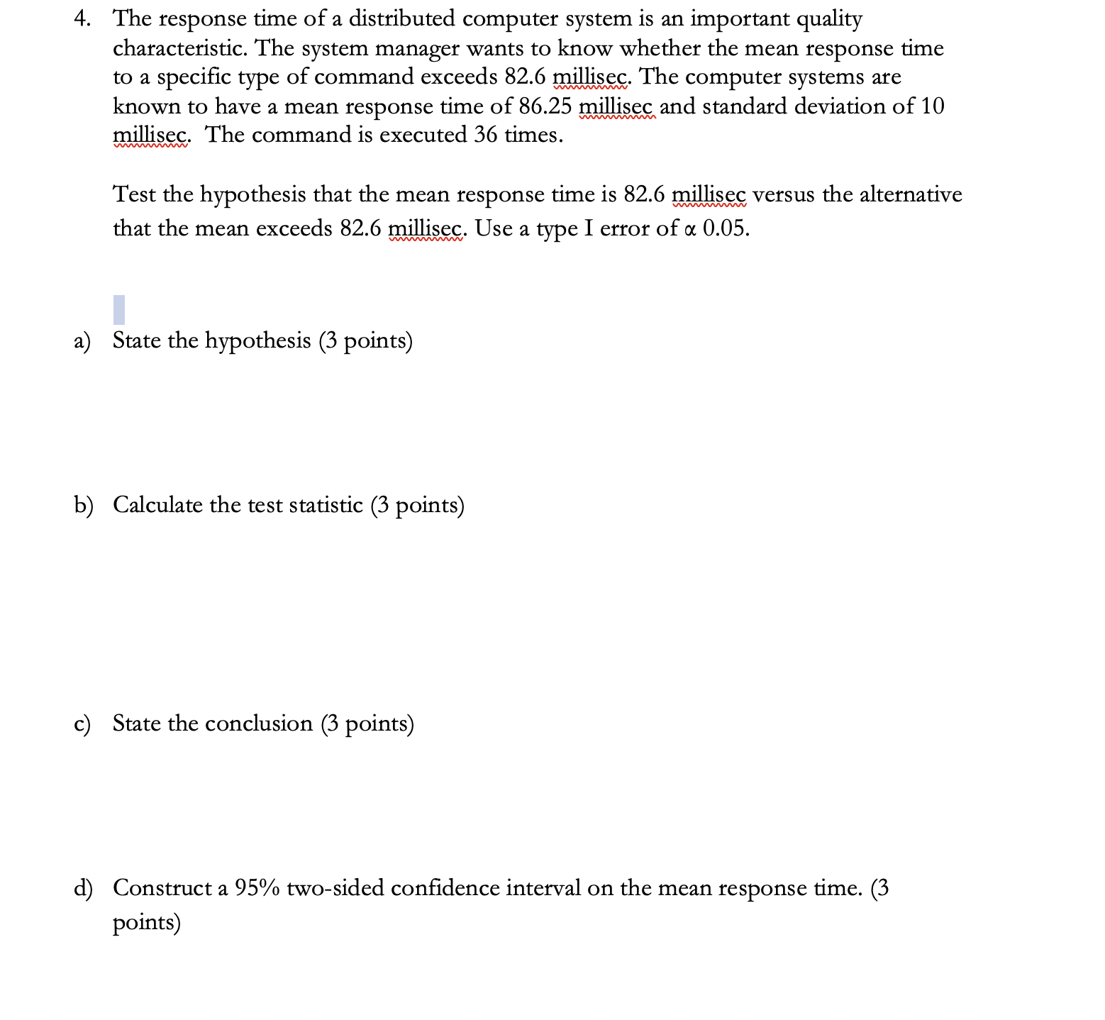 Solved 4. The response time of a distributed computer system | Chegg.com
