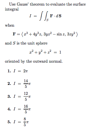 Solved Use Gauss' theorem to evaluate the surface integral | Chegg.com