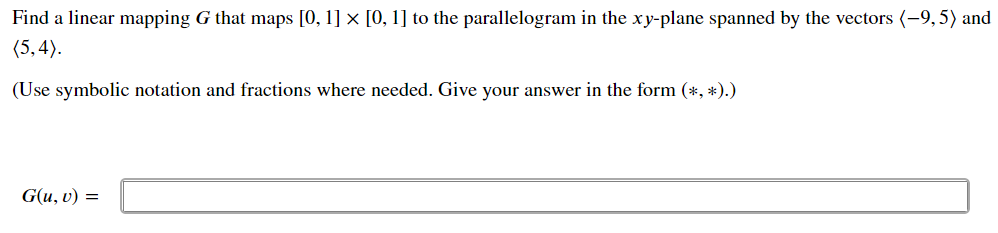Solved Find a linear mapping G that maps [0, 1] x [0, 1] to | Chegg.com