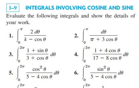 Solved 1-9 INTEGRALS INVOLVING COSINE AND SINE Evaluate the | Chegg.com