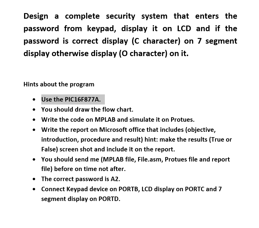 Solved Design a complete security system that enters the | Chegg.com