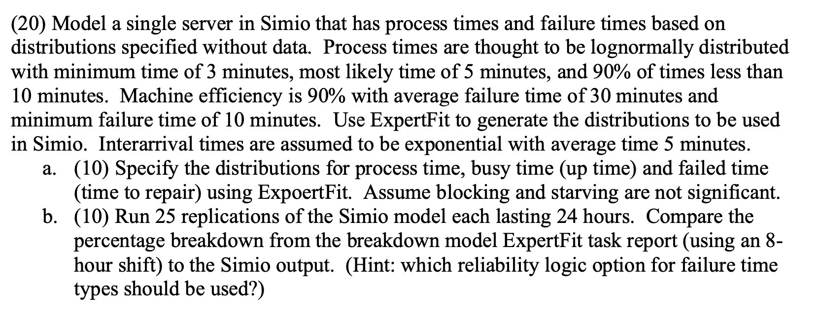 Solved 20 Model A Single Server In Simio That Has Process
