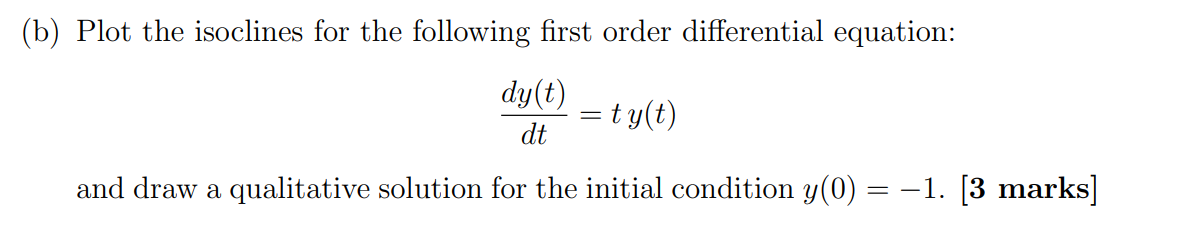 Solved Plot the isoclines for the following first order | Chegg.com