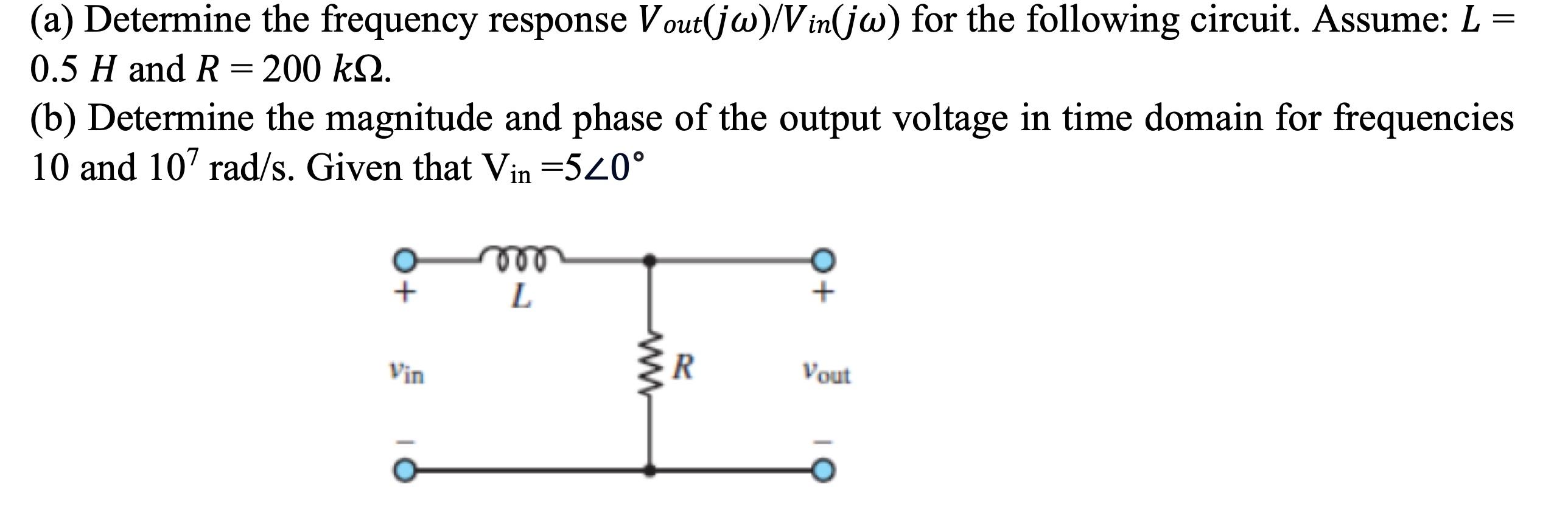 Solved (a) Determine the frequency response Vout | Chegg.com