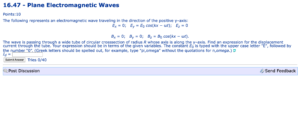 Solved 16.47 - Plane Electromagnetic Waves Points: 10 The | Chegg.com