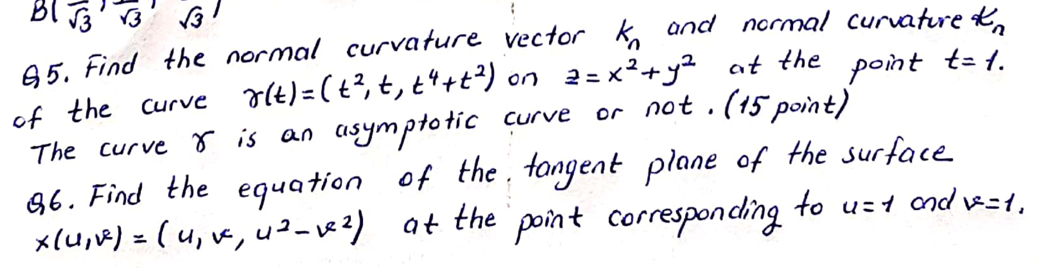Solved 95. Find the normal curvature vector kn and normal | Chegg.com