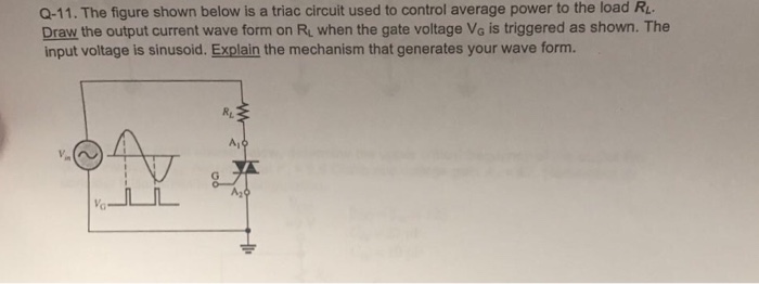 Solved The figure shown below is a triac circuit used to | Chegg.com