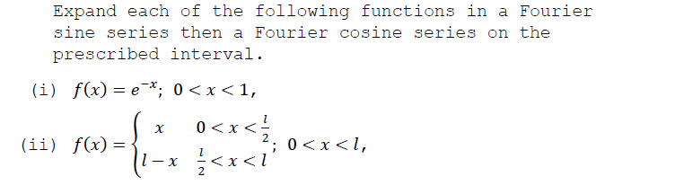 Solved Expand each of the following functions in a Fourier | Chegg.com