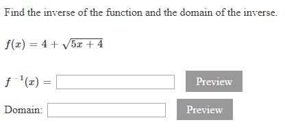 Solved Find the inverse of the function on the given domain. | Chegg.com