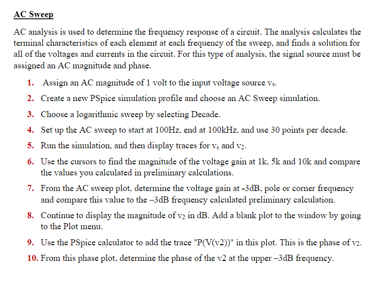 AC Sweep AC analysis is used to determine the | Chegg.com