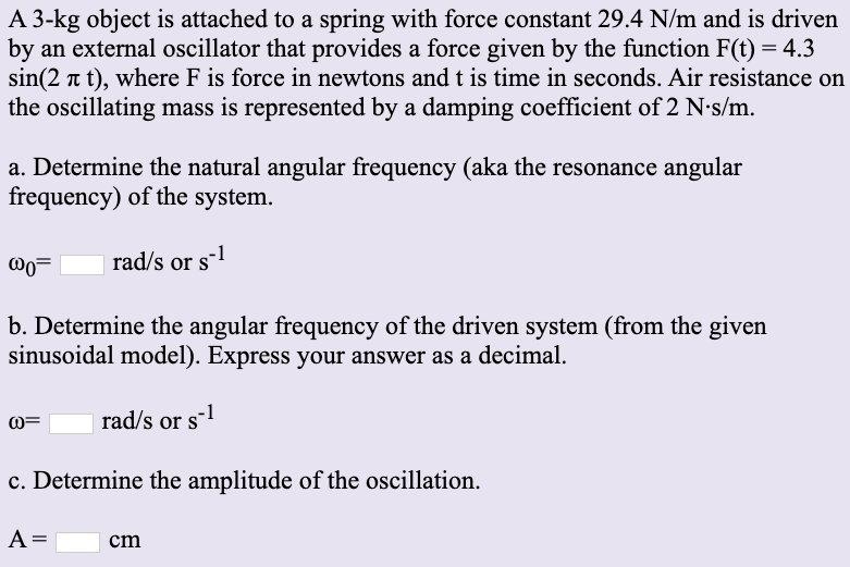 Solved A 3-kg object is attached to a spring with force | Chegg.com