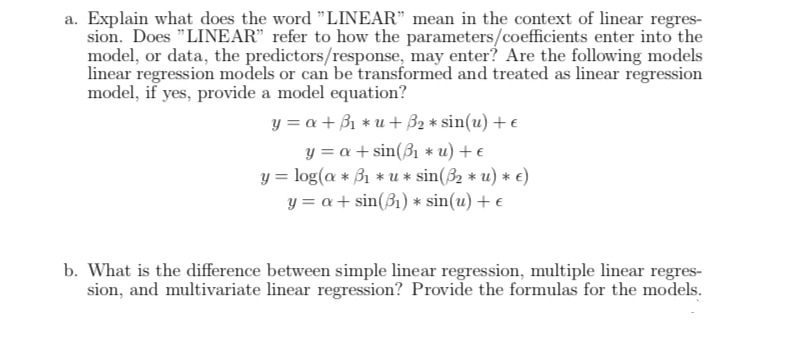 Solved a. Explain what does the word "LINEAR” mean in the | Chegg.com