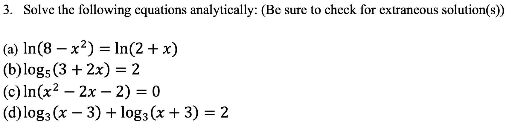 Solved 3. Solve the following equations analytically: (Be | Chegg.com