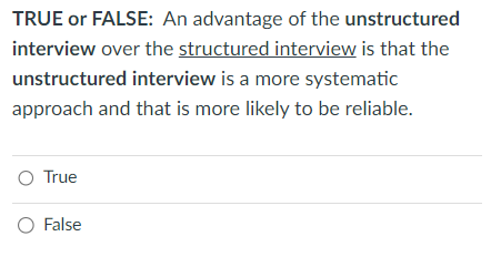 Solved TRUE or FALSE: An advantage of the unstructured | Chegg.com
