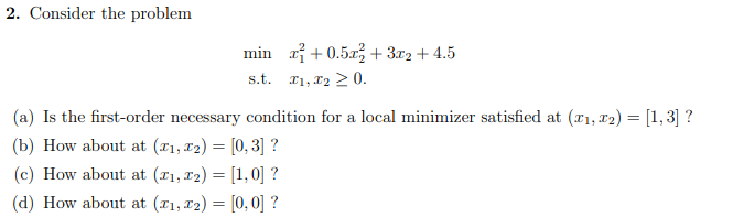 Solved 2. Consider the problem min s.t. x +0.5.13 + 3.12 + | Chegg.com
