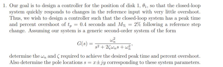 Solved Our goal is to design a controller for the position | Chegg.com