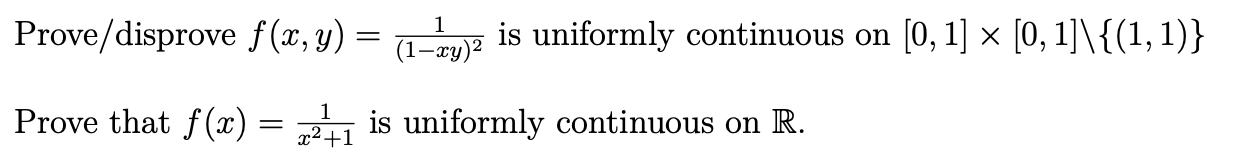 Solved Prove/disprove f(x,y)=1(1-xy)2 ﻿is uniformly | Chegg.com