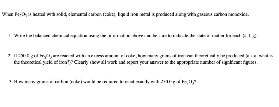 Solved When Fe2O3 is heated with solid, elemental carbon | Chegg.com