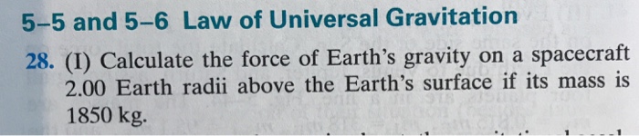Solved 5-5 and 5-6 Law of Universal Gravitation 28. (I) | Chegg.com