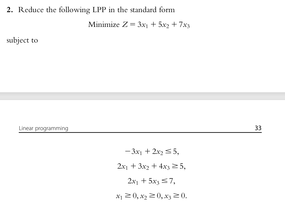 Solved by an EXPERT Reduce the following LPP in ﻿the standard | Chegg.com