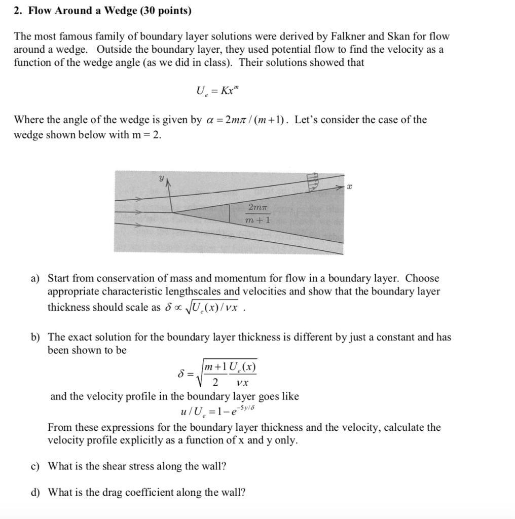 2. Flow Around a Wedge (30 points) The most famous | Chegg.com
