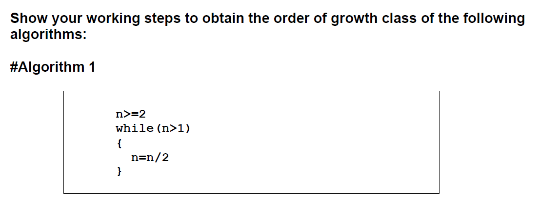 Solved Show your working steps to obtain the order of growth | Chegg.com