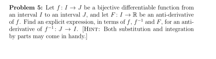 Solved Problem 5: Let f:I→J ﻿be a bijective differentiable | Chegg.com