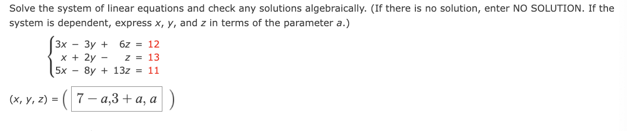 Solved Solve the system of linear equations and check any | Chegg.com