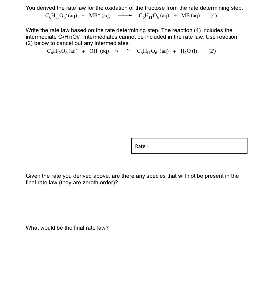 Solved You derived the rate law for the oxidation of ﻿the | Chegg.com