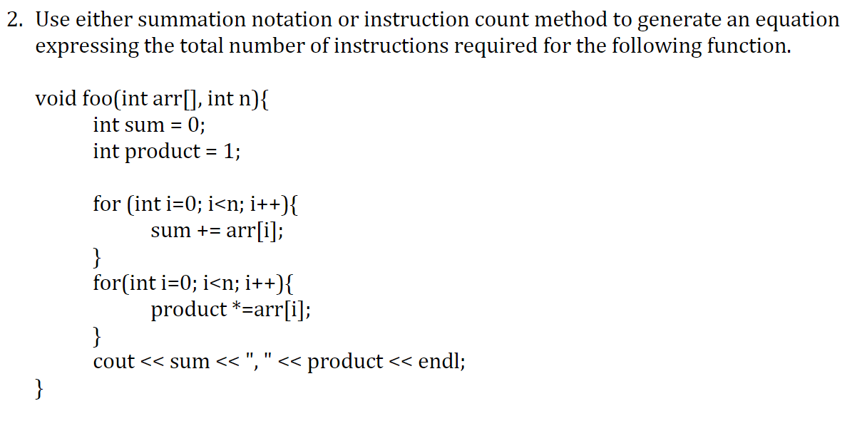 Solved 2. Use either summation notation or instruction count | Chegg.com