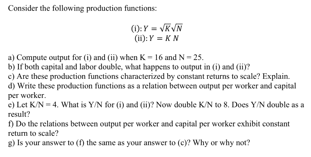 Solved Consider the following production functions: (ii): Y | Chegg.com