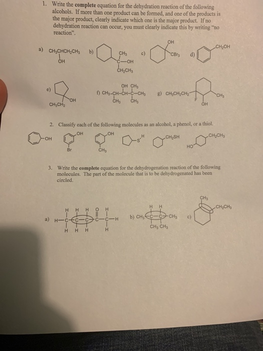 Solved 1. Write the complete equation for the dehydration | Chegg.com