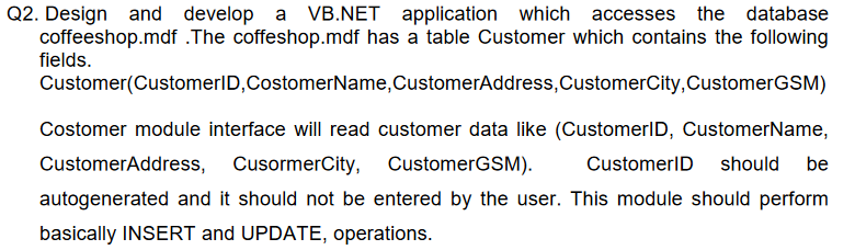 Solved Q2. Design and develop a VB.NET application which | Chegg.com