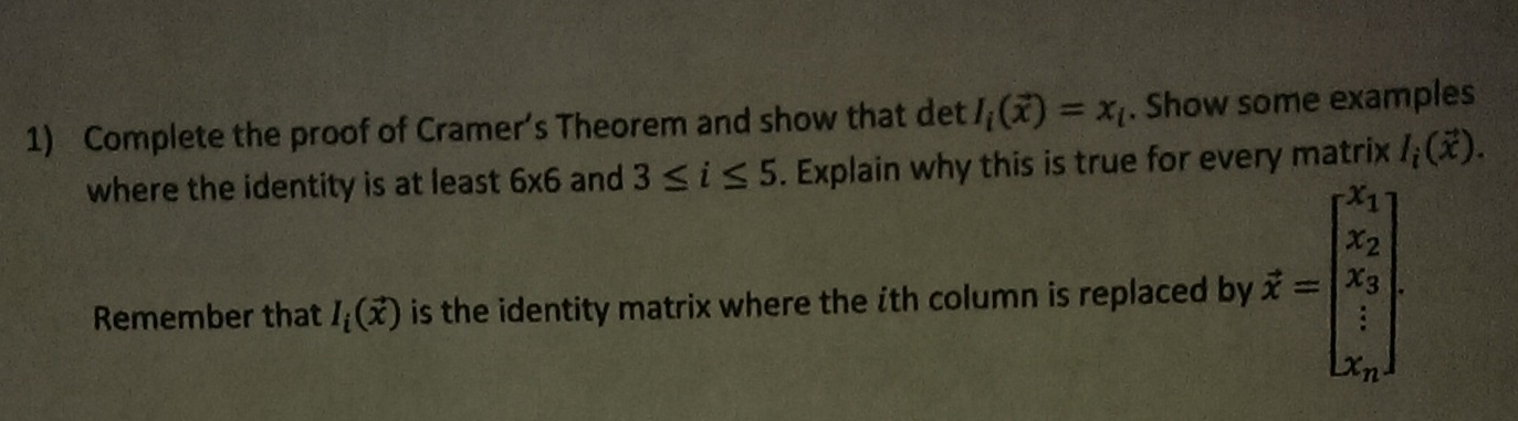 1) Complete the proof of Cramer's Theorem and show | Chegg.com