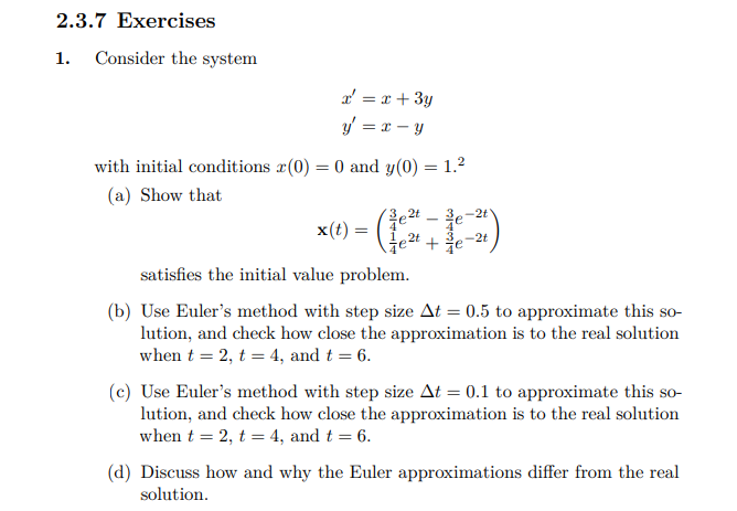 Solved 1. Consider the system x′y′=x+3y=x−y with initial | Chegg.com