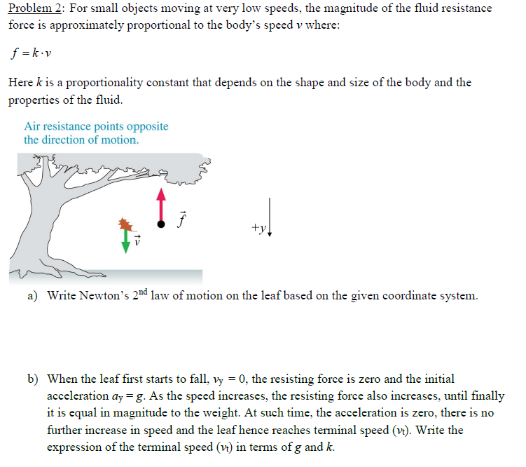 Solved Problem 2: For small objects moving at very low | Chegg.com