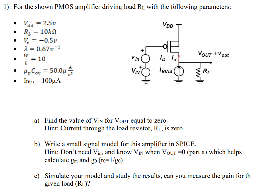 Solved For the shown PMOS amplifier driving load RL with the | Chegg.com
