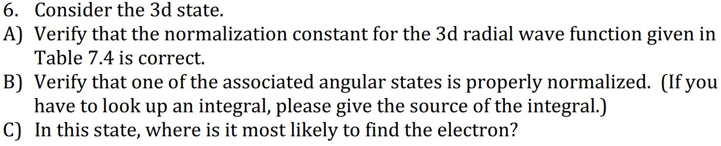 Solved 6. Consider the 3 d state. A) Verify that the | Chegg.com