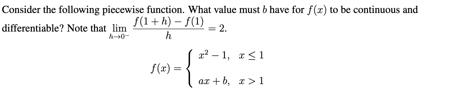 Solved Consider the following piecewise function. What value | Chegg.com