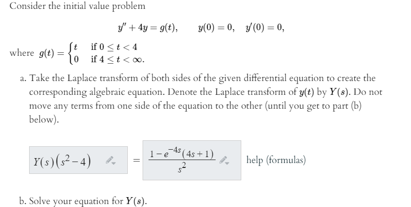 Solved Consider the initial value problem y' + 4y = g(t), | Chegg.com