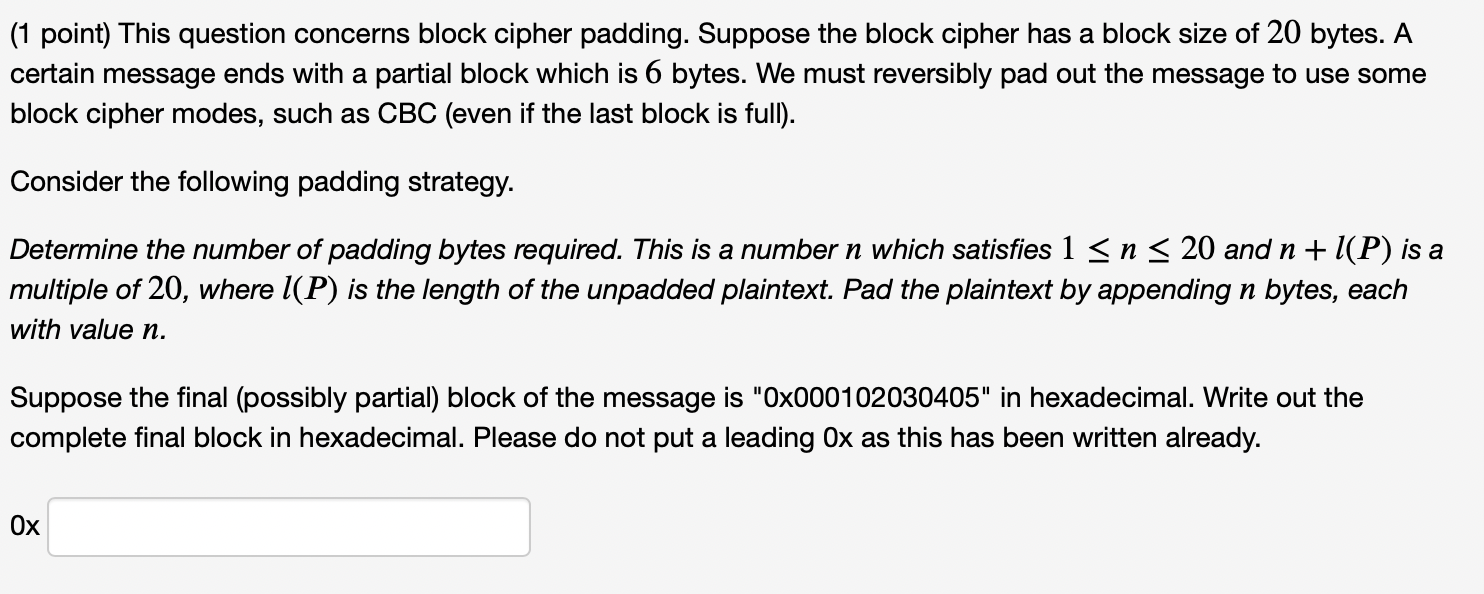 Solved (1 point) This question concerns block cipher | Chegg.com
